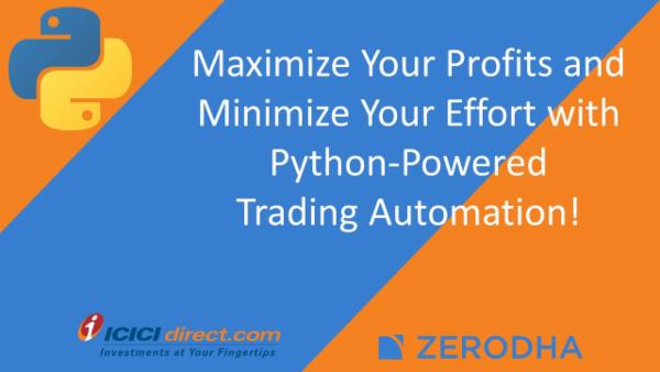 Automate Trading With Python For Icicidirect And Zerodha A